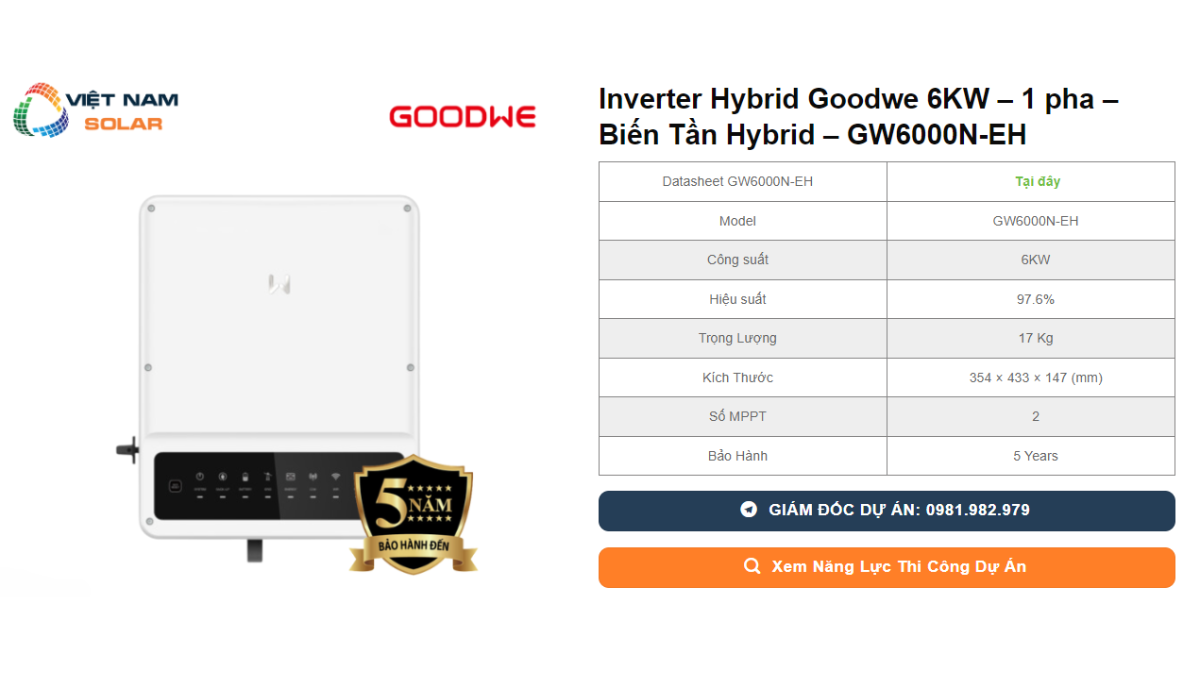 [Giá Sỉ] Inverter Hybrid Goodwe 6KW – 1 pha – Biến Tần Hybrid – GW6000N-EH