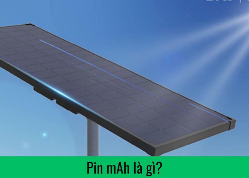 Pin MAh Là Gì? Tìm Hiểu Tất Tần Tật Về đơn Vị đo Dung Lượng Pin 10/2025