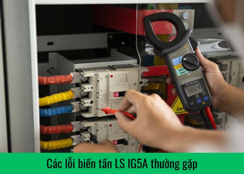Nguyên Nhân Và Cách Xử Lý Lỗi Biến Tần LS IG5A Thường Gặp 10/2025