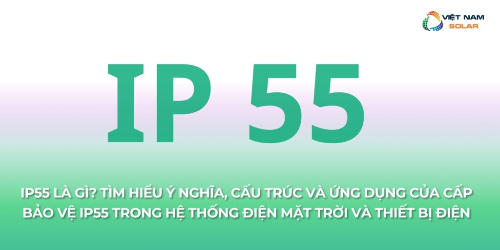 IP55 Là Gì? Tìm Hiểu ý Nghĩa, Cấu Trúc Và ứng Dụng Của Cấp Bảo Vệ IP55 ...